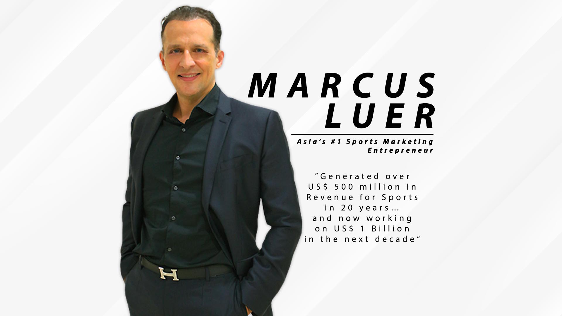 Marcus Luer - Asia’s #1 Sports Marketing Entrepreneur